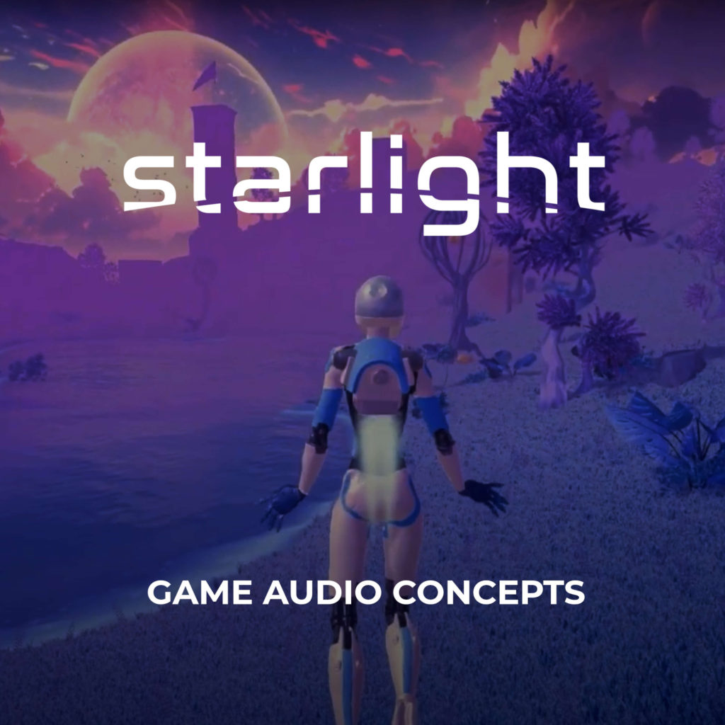 "Starlight" Game Audio - Concept Tracks - Mystik Sound